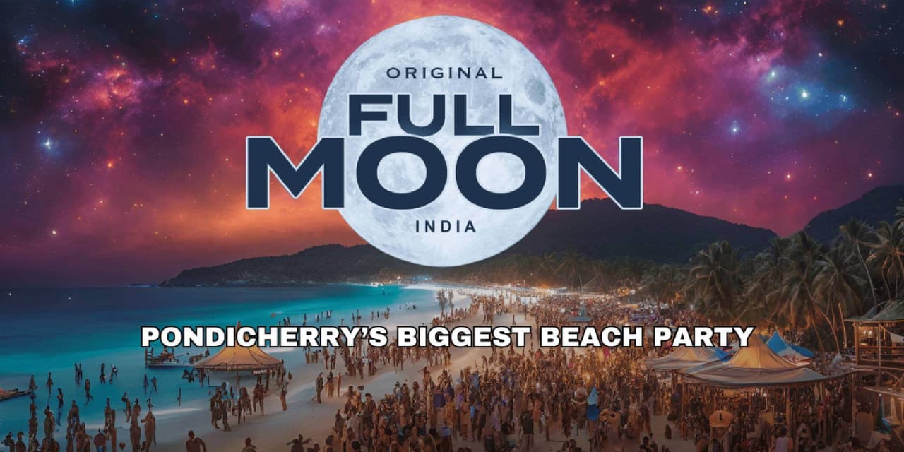 Original Full Moon Beach Party - Pondicherry